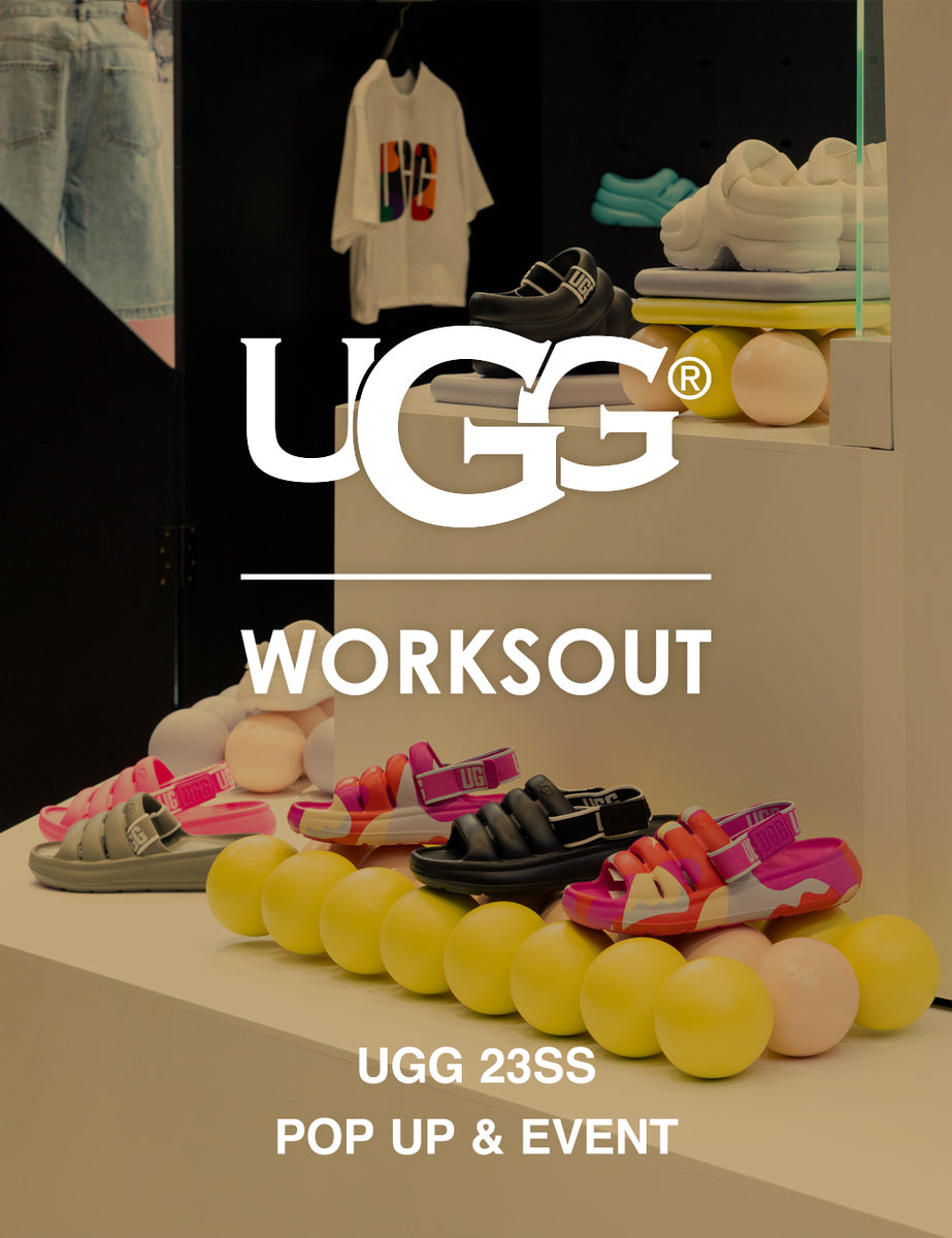 UGG 23SS POP UP EVENT | WORKSOUT WORLDWIDE